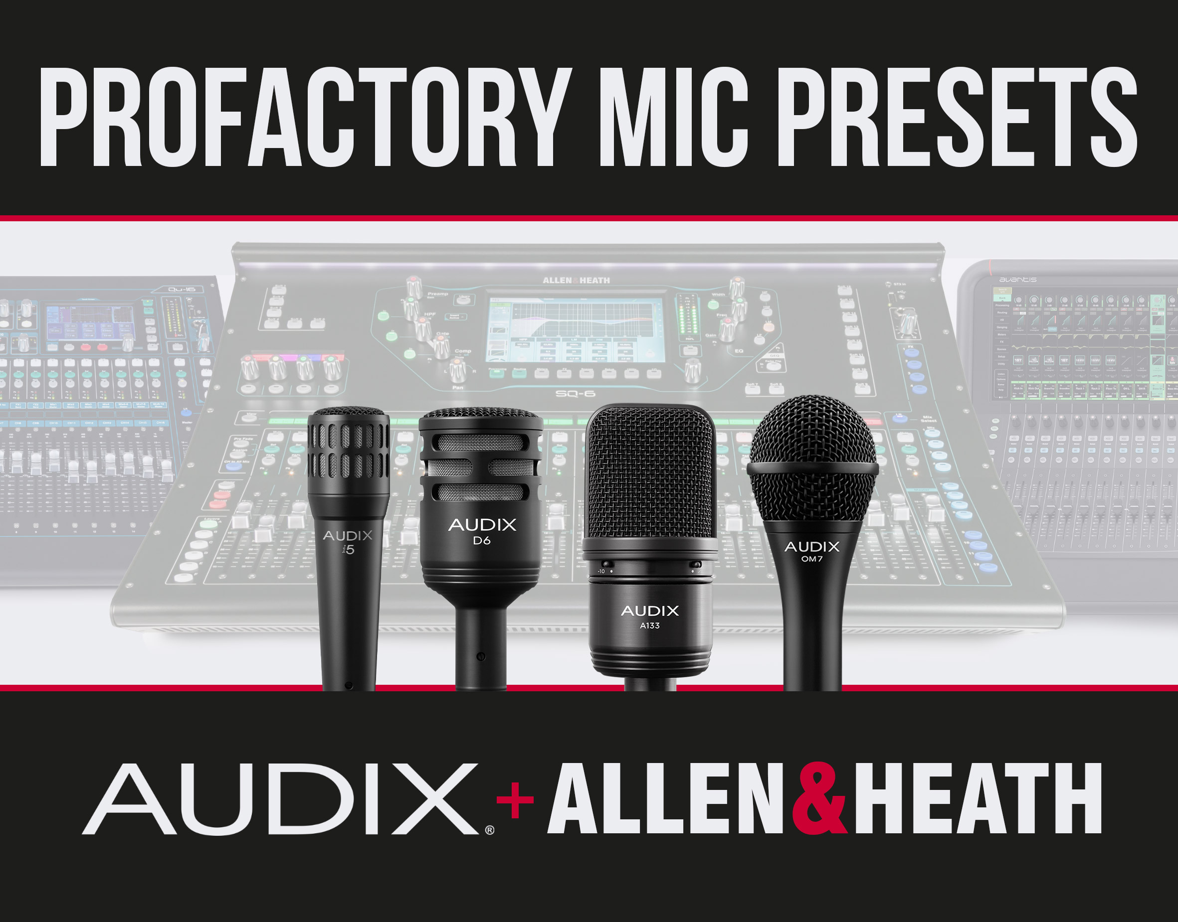 Audix Teams With Allen & Heath To Bring New ProFactory Mic Presets
